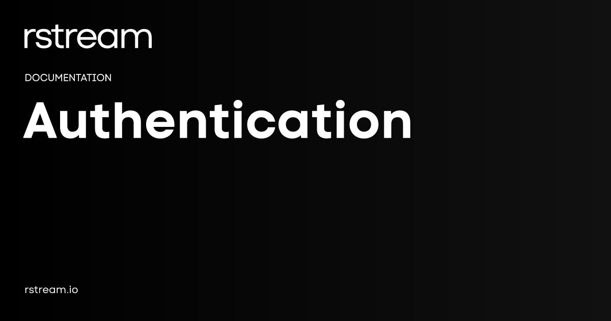 Authentication | rstream
