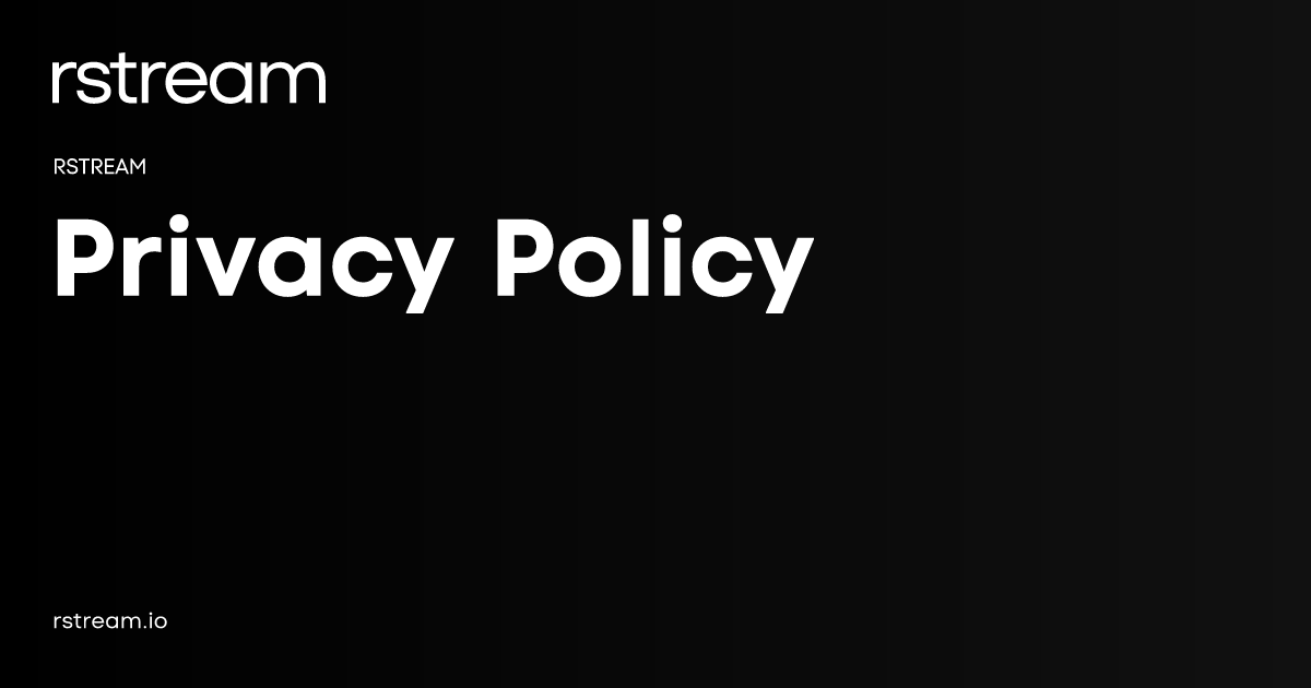 Privacy Policy | rstream